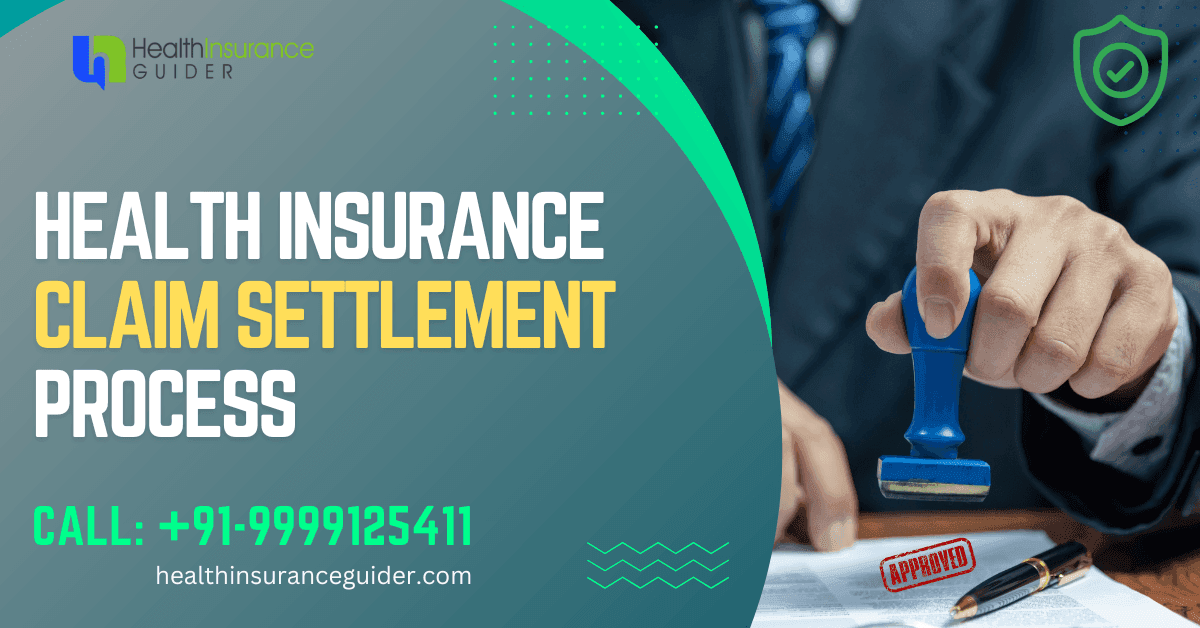 Health Insurance Claim Settlement Process - Healthinsuranceguider